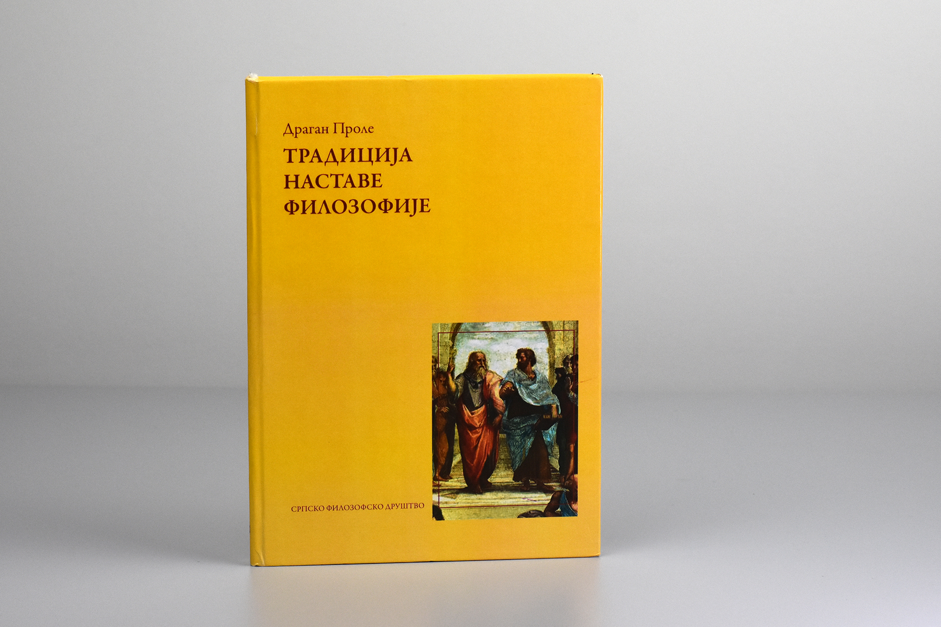 Tradicija Nastave Filozofije - Dragan Prole